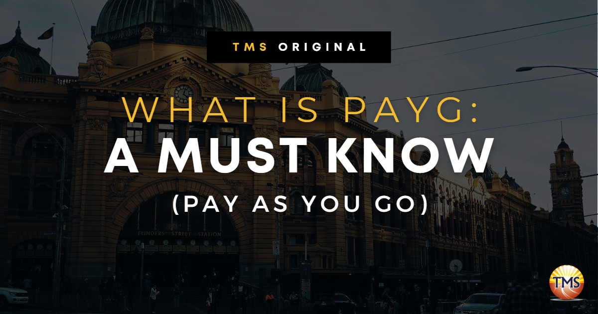 What is PAYG: A Must-Know