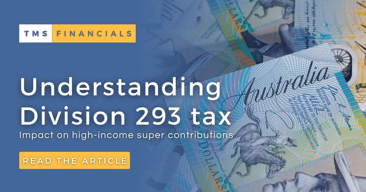 Division 293 Tax Guide for High Earners - TMS Financials